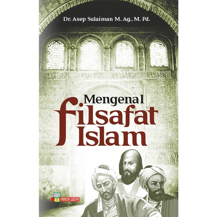 Mengenal Filsafat Islam - Yrama Widya Official