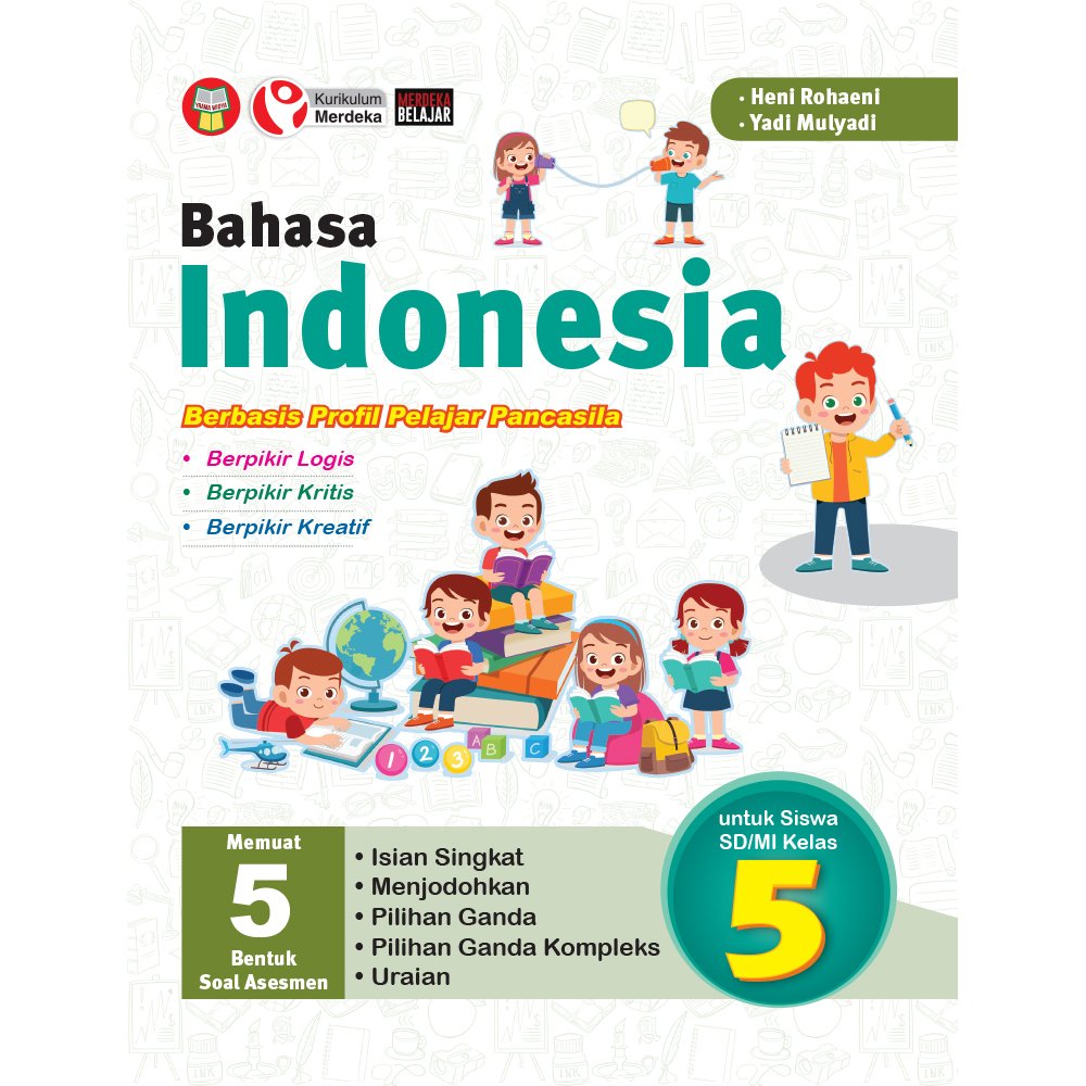 Bahasa Indonesia Berbasis Profil Pelajar Pancasila untuk SD/MI Kelas 5 ...