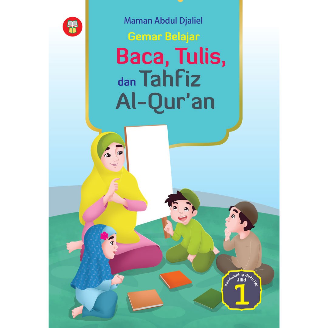 Gemar Belajar Baca, Tulis, dan Tahfiz Al-Qur’an Jilid 1 - Yrama Widya ...