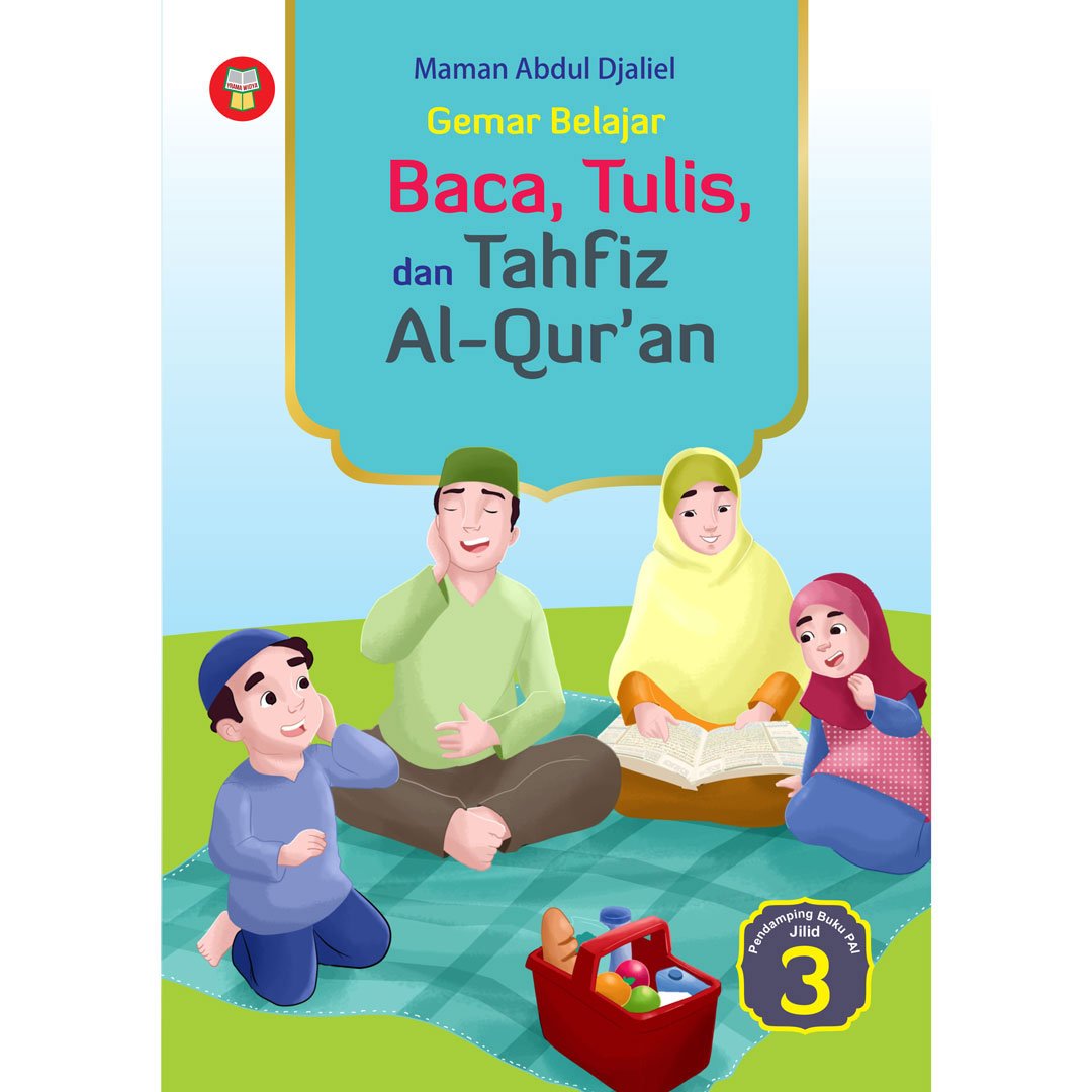 Gemar Belajar Baca, Tulis, dan Tahfiz Al-Qur’an Jilid 3 - Yrama Widya ...