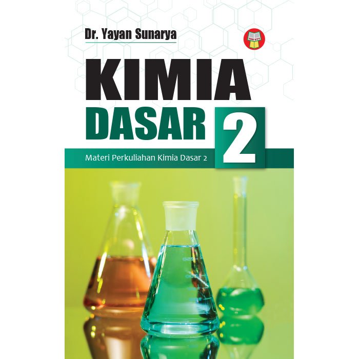 Kimia Dasar 2: Materi Perkuliahan Kimia Dasar 2 – Yrama Widya Official