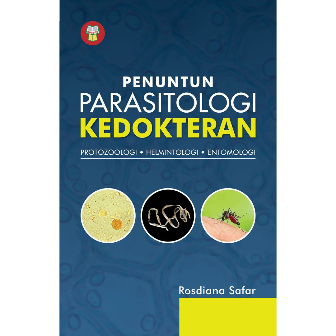 Penuntun Parasitologi Kedokteran (Protozoologi-Helmintologi-Entomologi ...