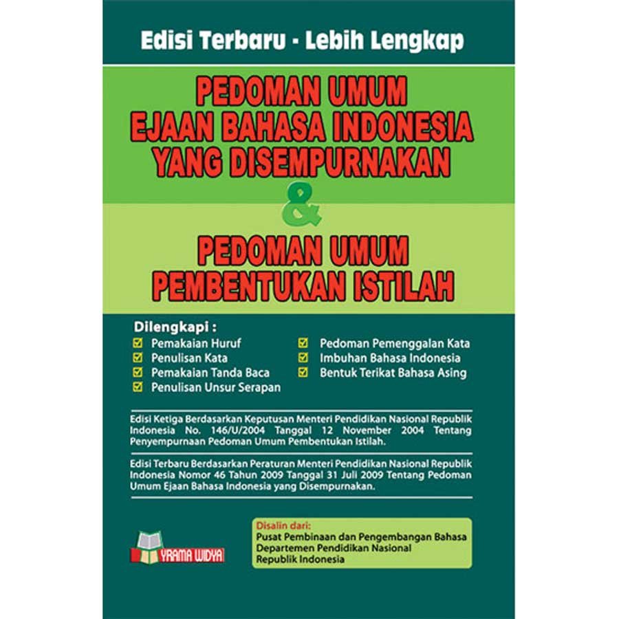 Pedoman Umum Ejaan Bahasa Indonesia yang Disempurnakan & Pedoman Umum ...